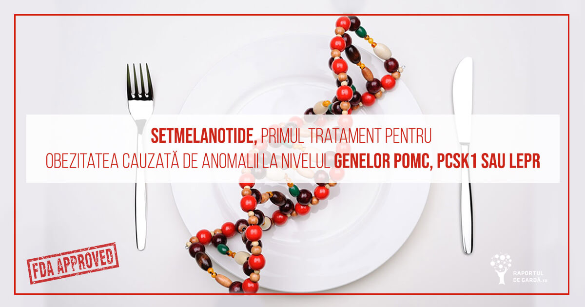 UPDATE. EMA recomandă aprobarea setmelanotide, primul tratament pentru ...